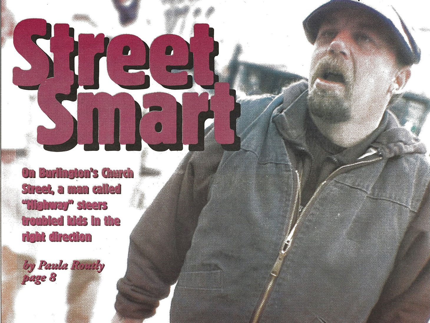 On Burlington’s Church Street, A Man Called “Highway” Steers Troubled ...